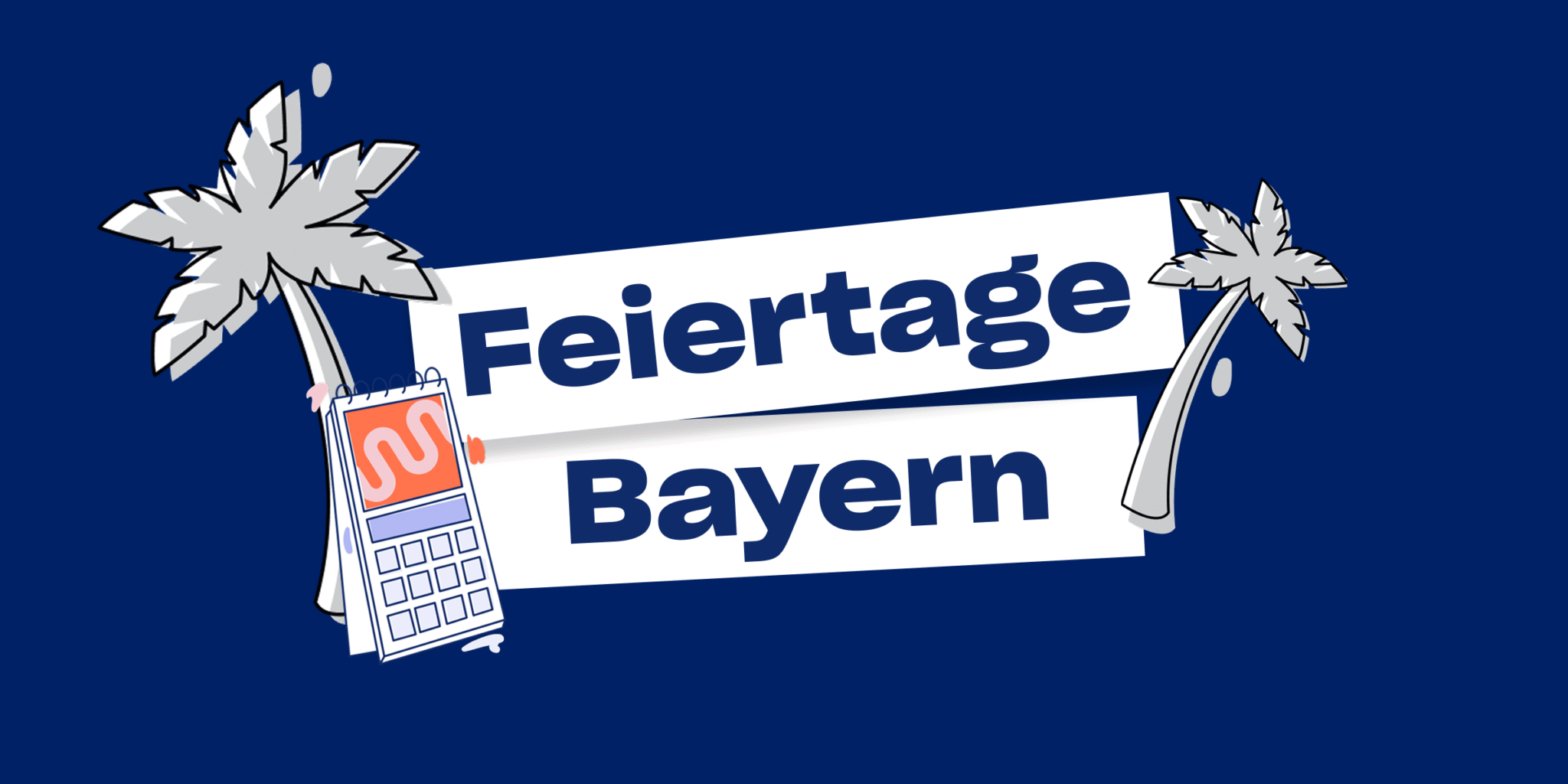 Feiertage in Bayern 2025 & 2026: Alle Termine und Besonderheiten ...